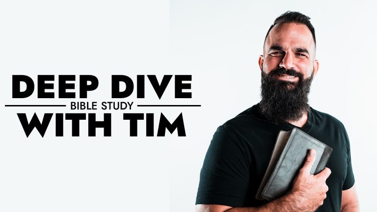 Deep Dive Bible Study - Tim Hatch Live